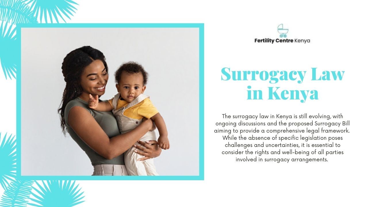 Surrogacy Law in Kenya 2023 : Understanding the Legal Landscape for Assisted